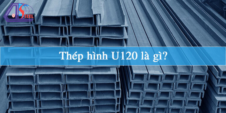 Thép Hình U120 - Kết Cấu Vững Chắc, Hiệu Quả Vượt Trội